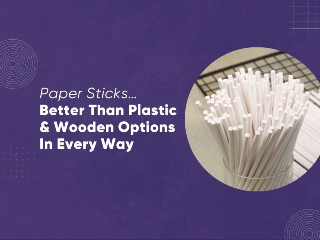 Paper Sticks vs. Plastic and Wooden Sticks: The Ultimate Sustainability ...
